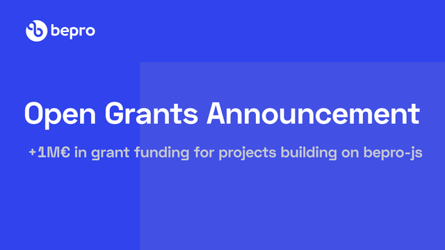 Open Grants Announcement — +1M€ in grant funding for projects building ...